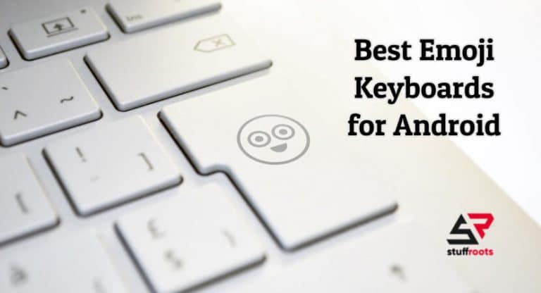 10+ Best Emoji Keyboard Apps for Android - StuffRoots